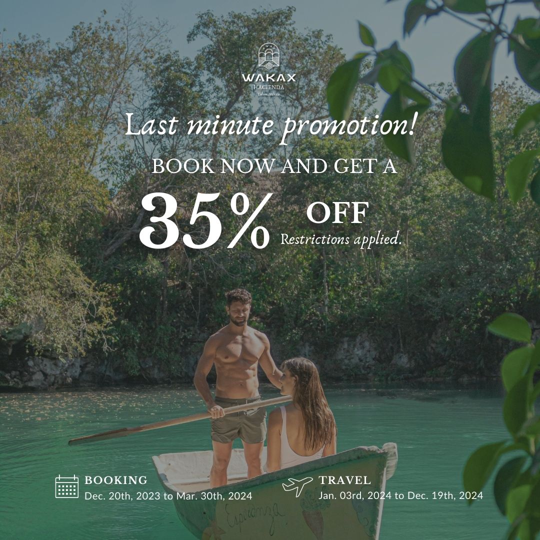 Exclusive promotions | Wakax Hacienda - Official website